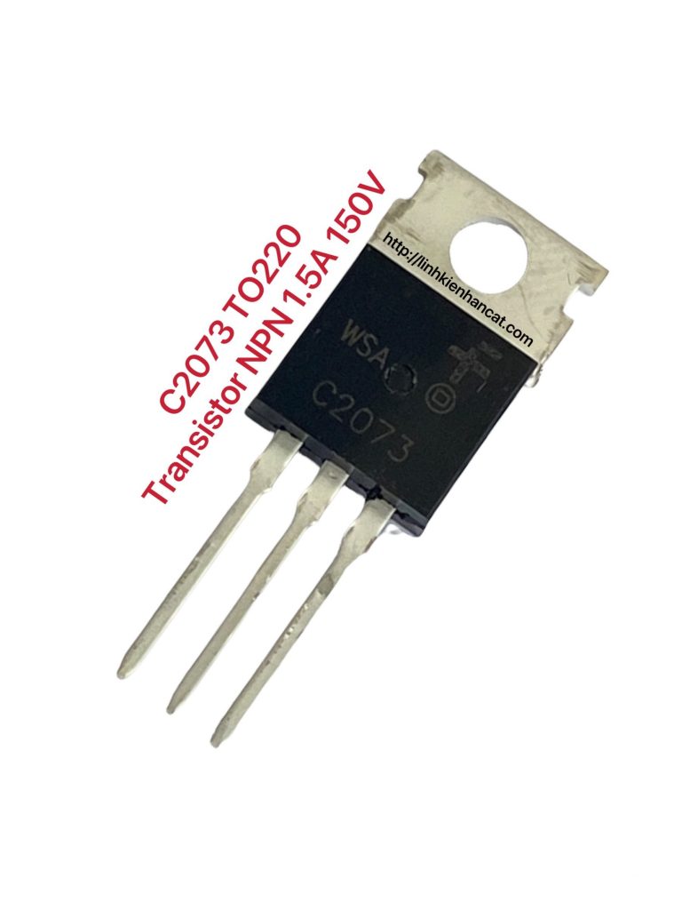C2073 TO220 Transistor NPN 1.5A 150V · Công Ty TNHH TM Thiên An