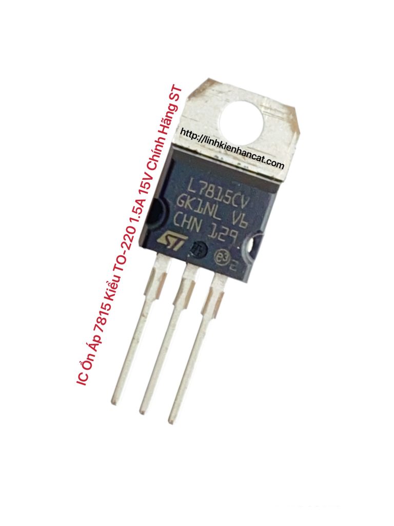 IC Ổn Áp 7815 Kiểu TO - 220 1.5A 15V Chính Hãng ST · Công Ty TNHH TM ...
