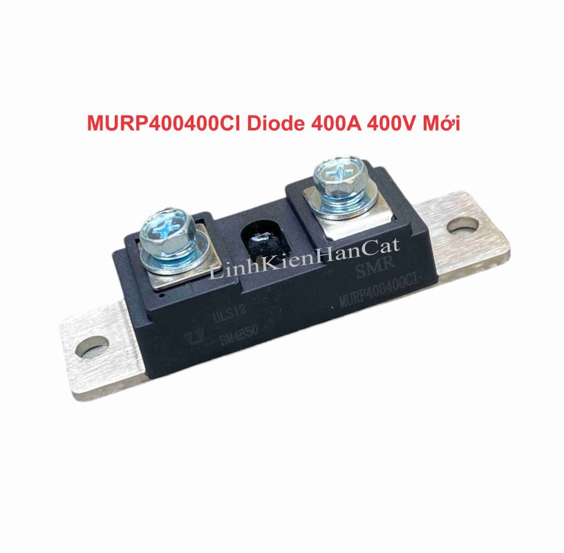 MURP400400CI Diode 400A 400V Mới · Công Ty TNHH TM Thiên An