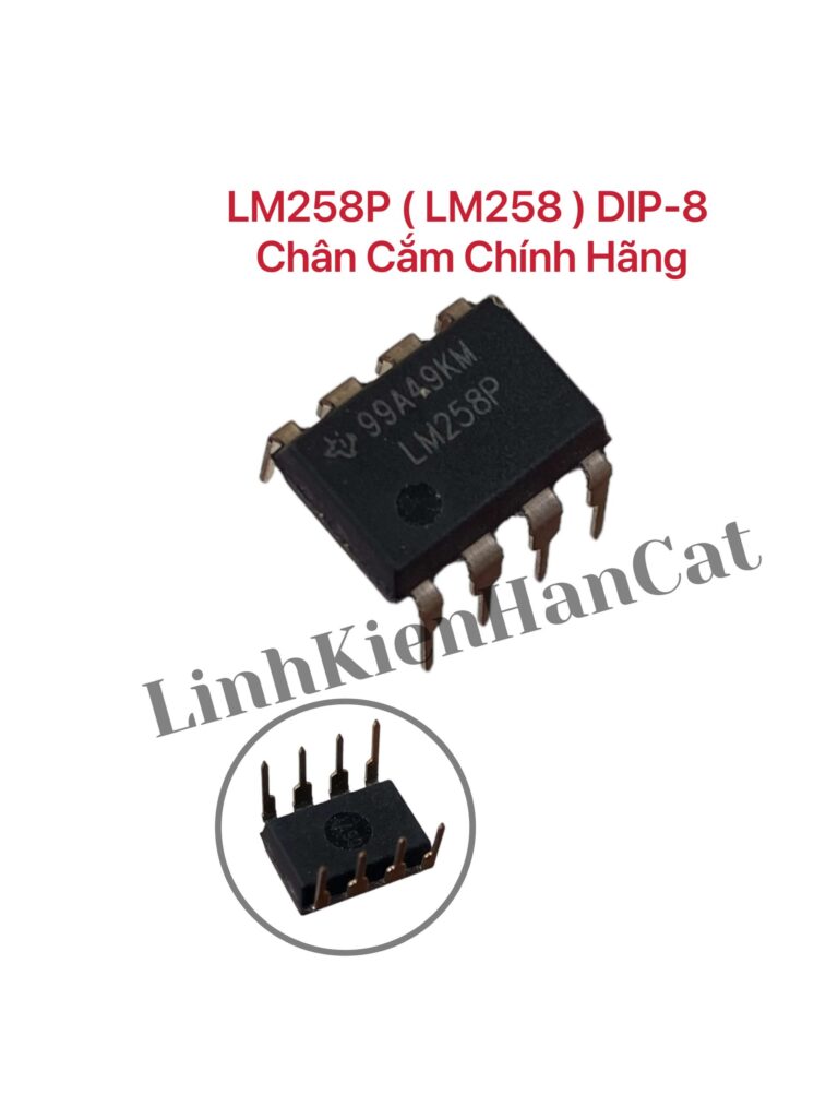 IC Thường LM258P Mới · Công Ty TNHH TM Thiên An