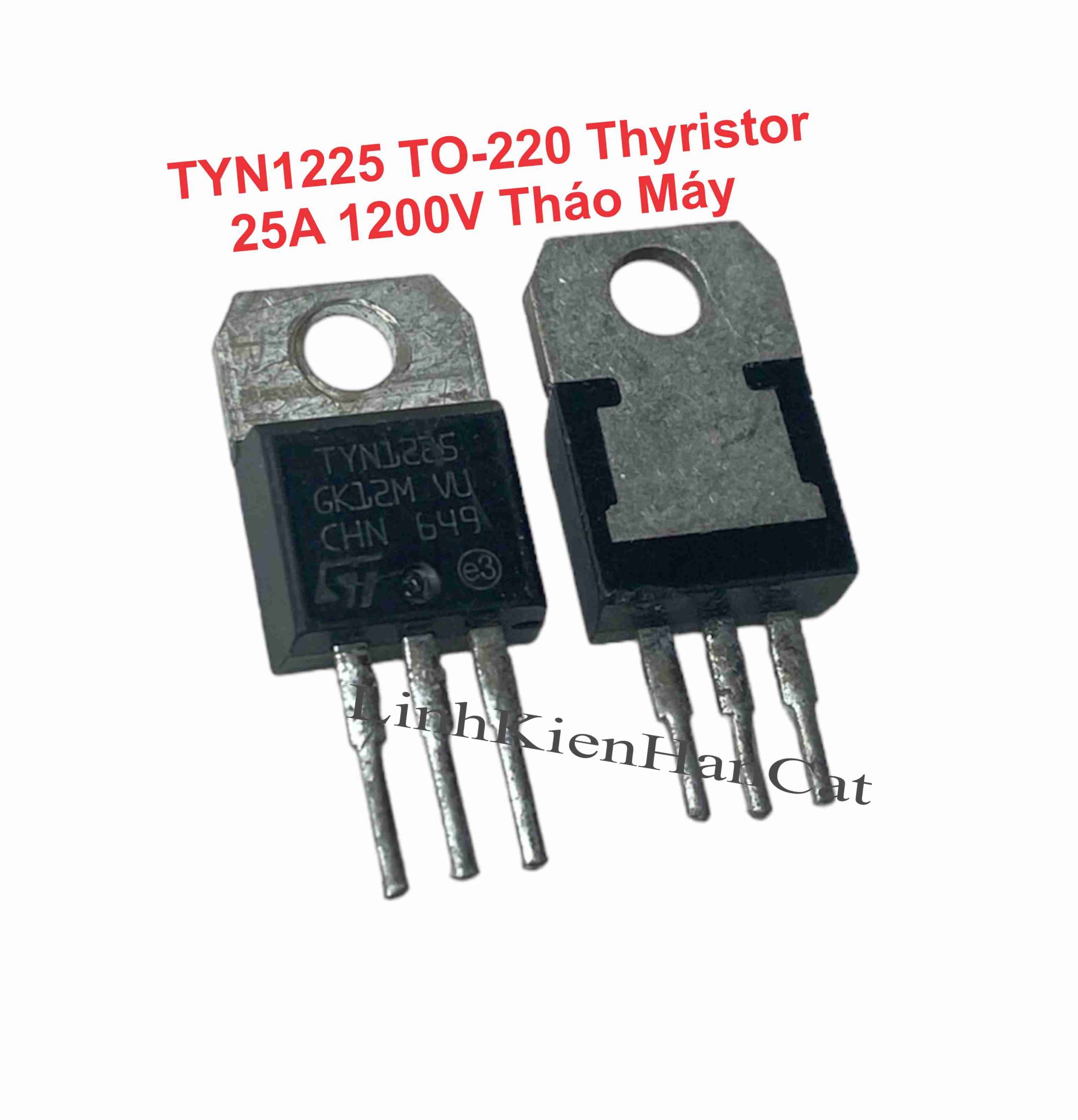 TYN1225 TO-220 Thyristor 25A 1200V Tháo Máy · Công Ty TNHH TM Thiên An