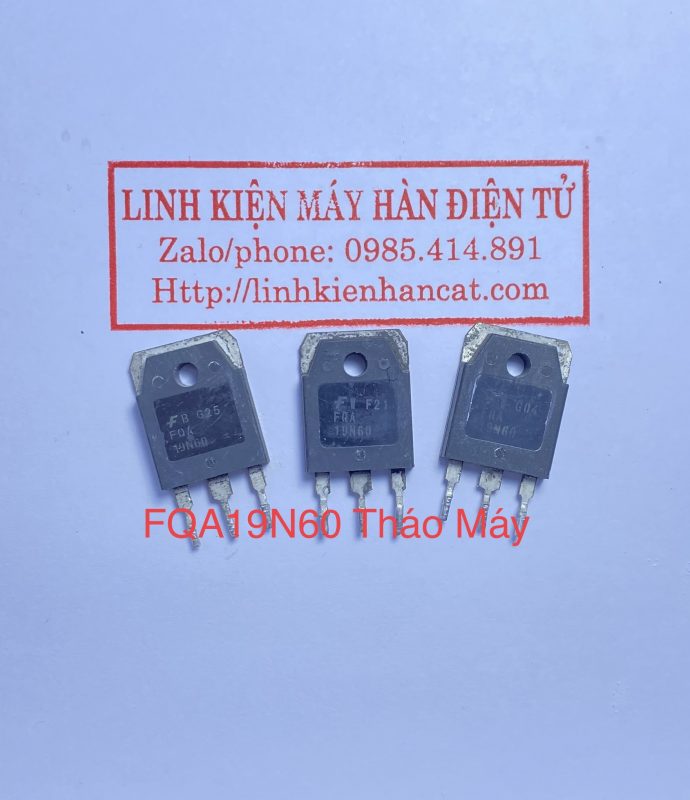 Mosfet FQA19N60 ( 19A 600V ) Tháo Máy · Công Ty TNHH TM Thiên An