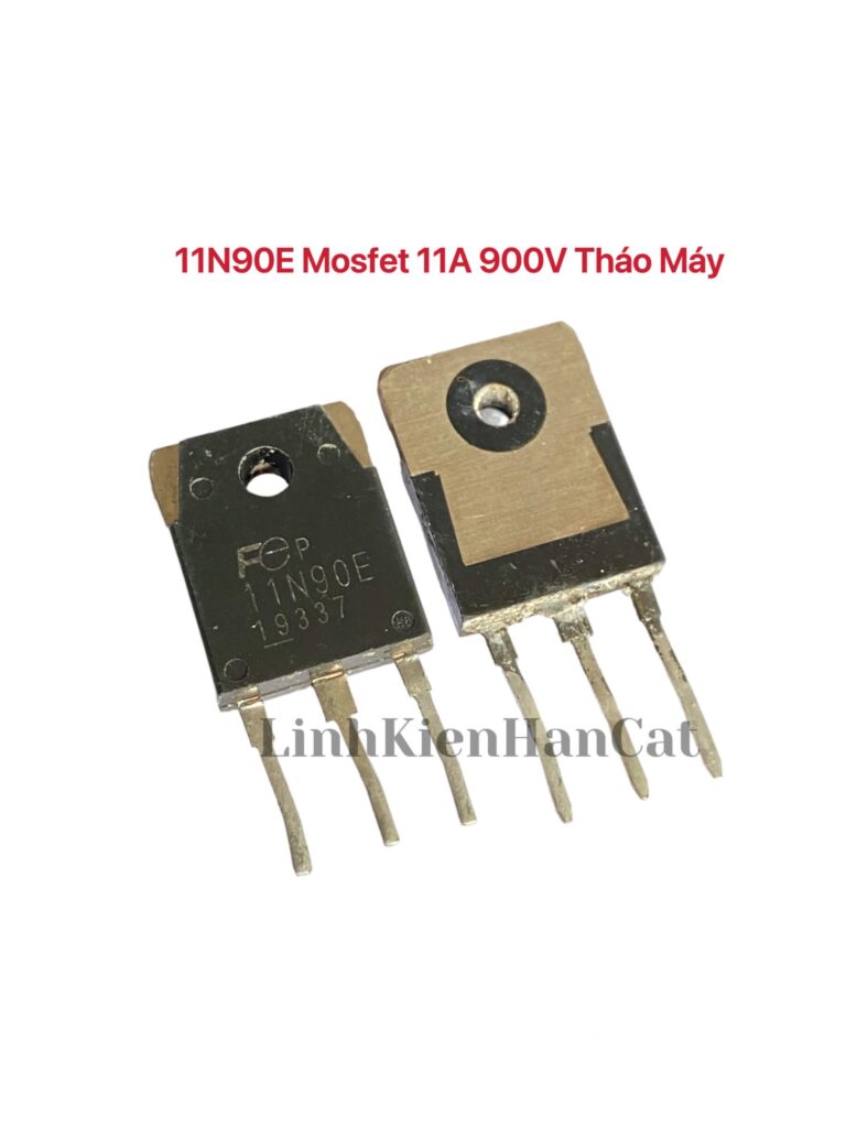 11N90E Mosfet 11A 900V Tháo Máy · Công Ty TNHH TM Thiên An