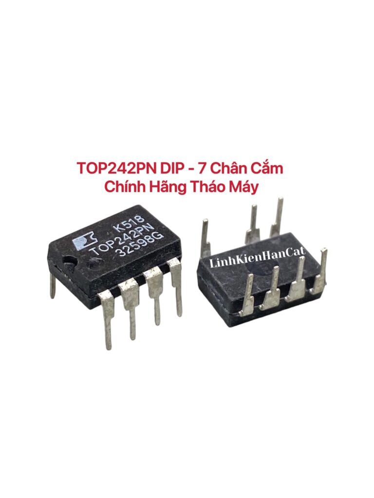 TOP242PN DIP - 7 Chân Cắm Chính Hãng Tháo Máy · Công Ty TNHH TM Thiên An